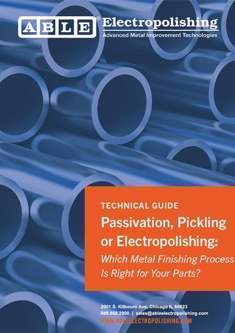 Passivation, Pickling or Electropolishing | Able Electropolishing